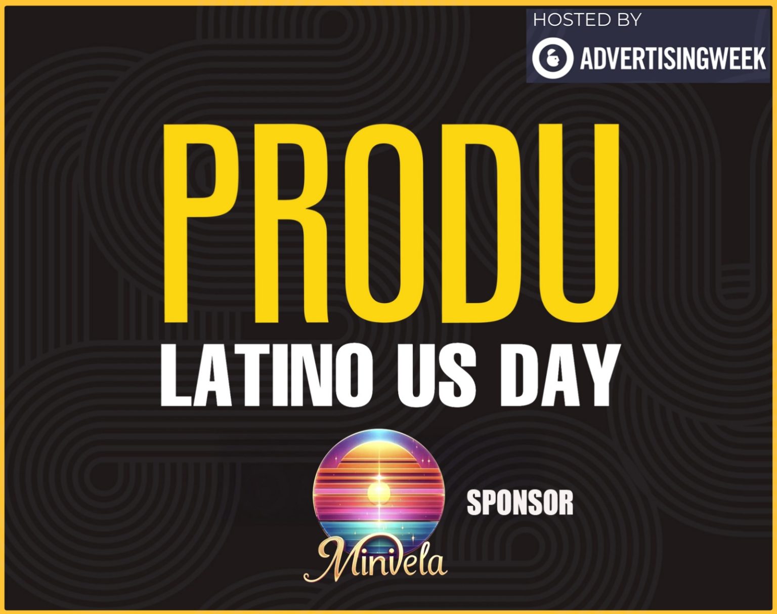 Minivela Joins as Sponsor of the 2025 Cannes Latino US Day hosted by ...